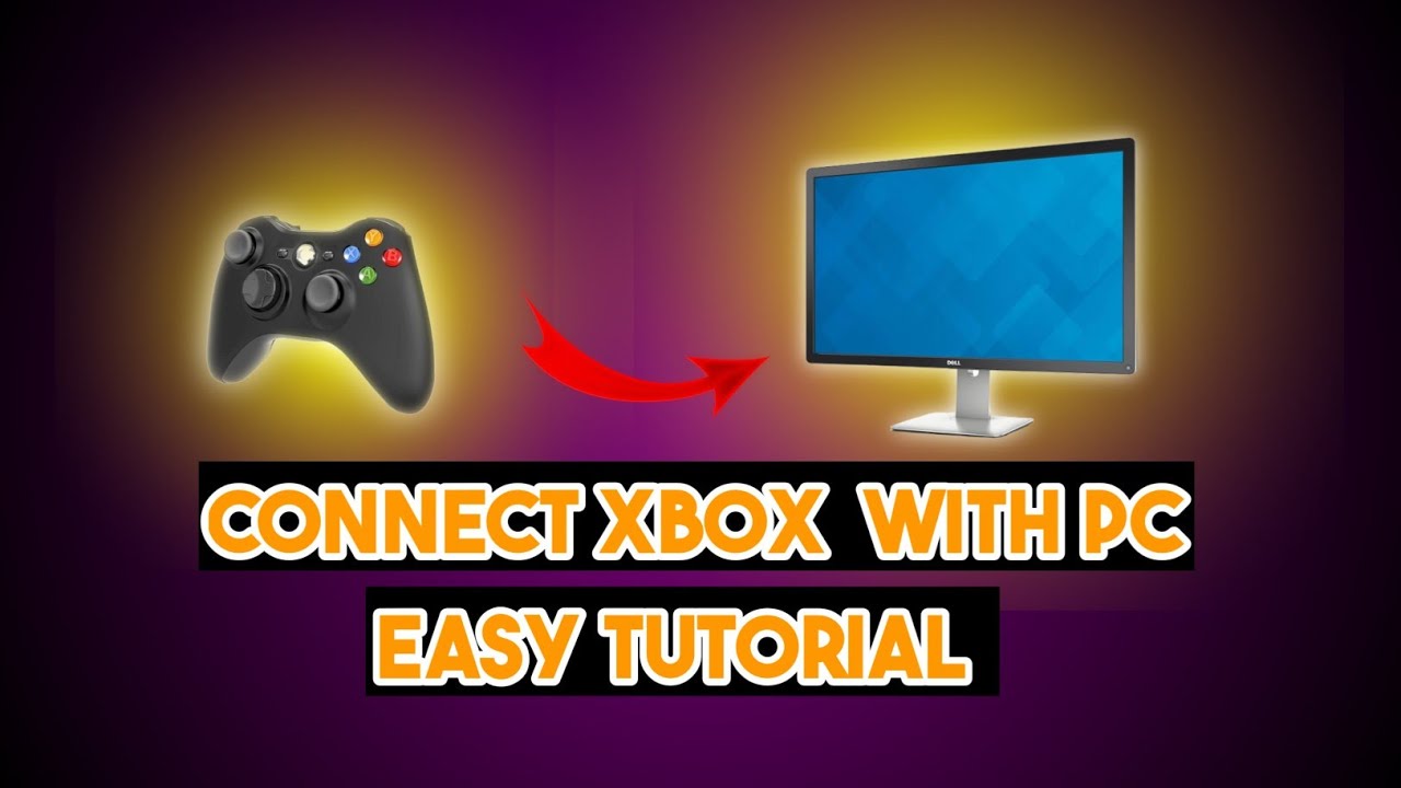 How To Connect Xbox With Your Pc System | xbox |connect pc with xbox ...