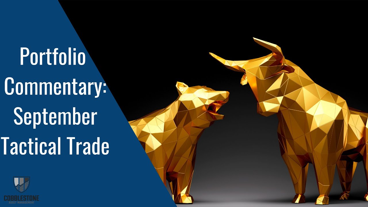 Portfolio Commentary: Tactical Trade at the September Lows - YouTube