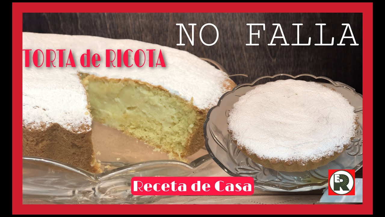 Como hacer TORTA de RICOTA con RECETA FACIL que NO FALLA😘 - YouTube