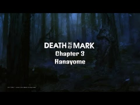 Death Mark Part 8: Chapter 3 - Hanayome - YouTube