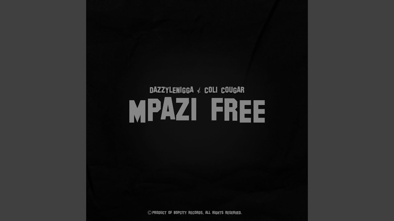 Mpazi Free (Single) - YouTube
