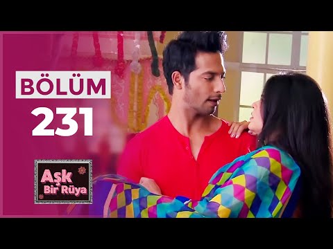 Aşk Bir Rüya Hint Dizisi | 231. Bölüm