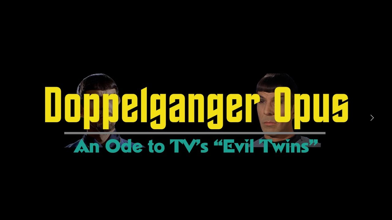 An Ode to TV's Best Evil Twins - Doppelganger Opus - YouTube