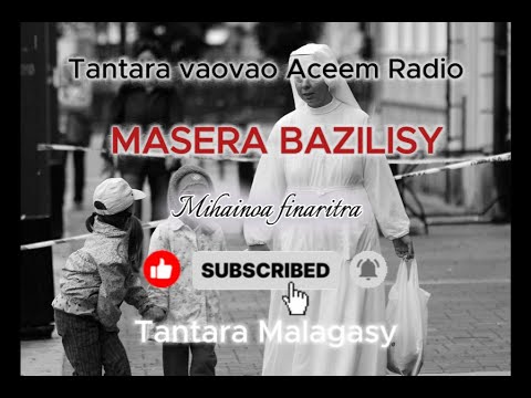 Tantara malagasy - MASERA BAZILISY - Tantara gasy - Tantara indray mihaino - Tantara indray miseho
