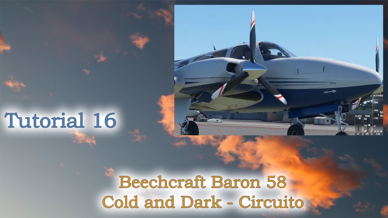 Microsoft Flight Simulator 2020 - Tutorial 16 - Beechcraft Baron 58 ...