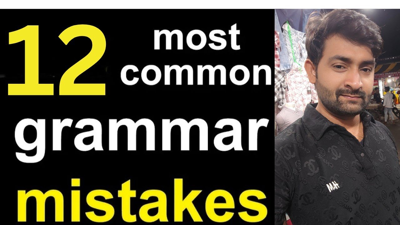 Common errors in Sentences #Common mistake in english sentences,#Grammatical errors in Sentences ...