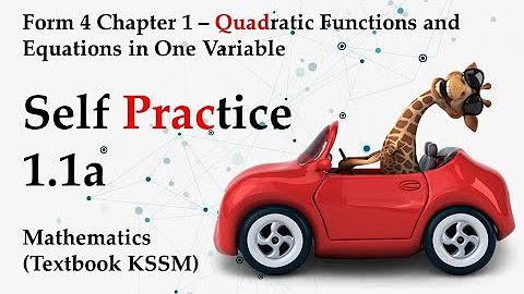 KSSM Form 4 Mathematics Chapter 1 - Quadratic Functions and Equations in One Variable - YouTube
