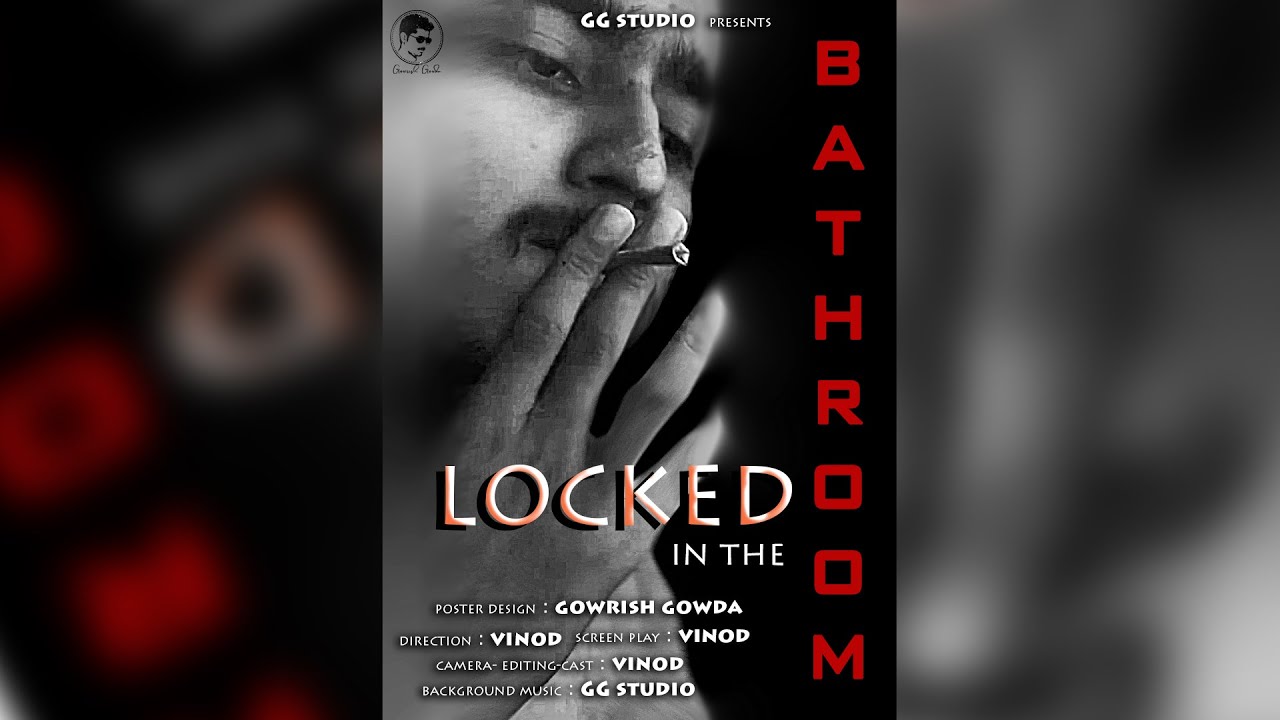 Locked in the Bathroom | New Kannada Short Film 2020 | Vinod | Gowrish Gowda - YouTube