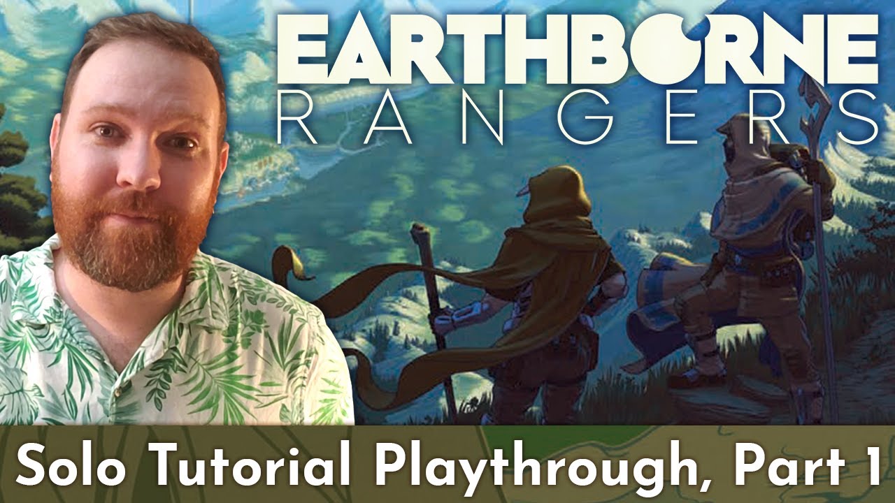 It's a Brand New Day, and the Sun Is High — Earthborne Rangers Tutorial Playthrough - YouTube