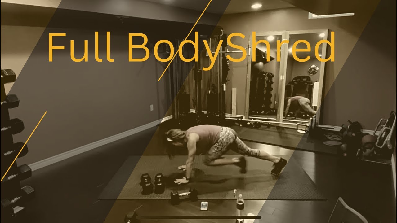 Full Body Shred - YouTube