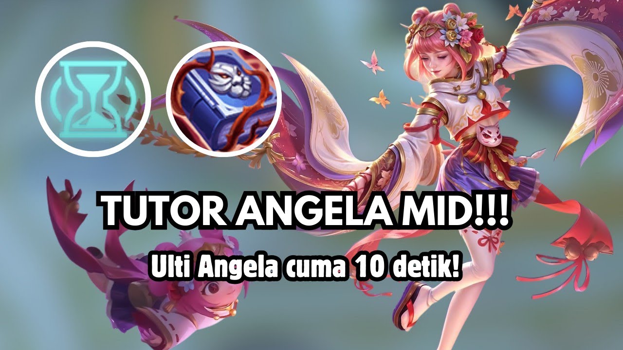 TUTORIAL ANGELA MID!!! | ANGELA MLBB TUTORIAL - YouTube