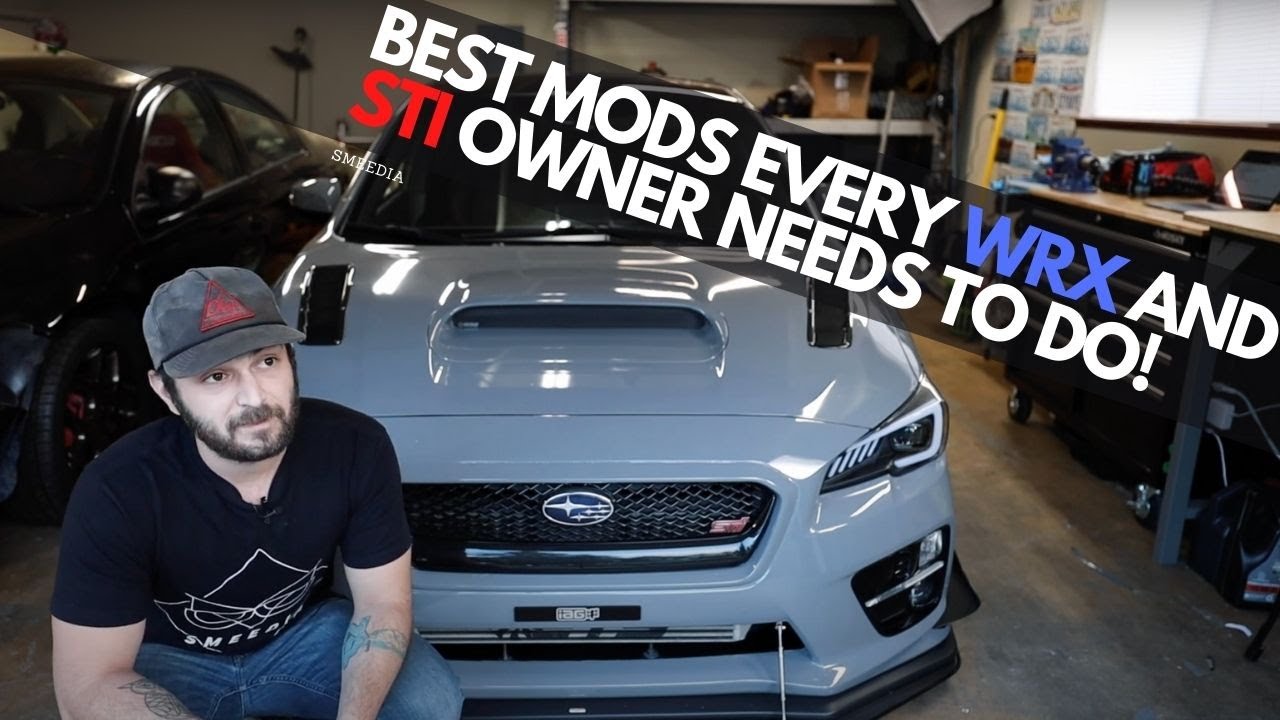 First 5 Mods Every WRX or STI Owner Should Do - YouTube