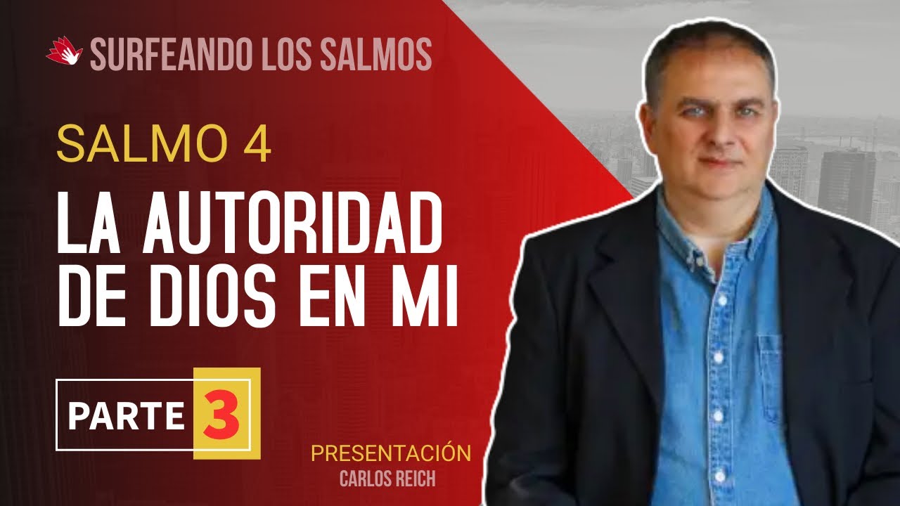 Salmo 4: La autoridad de los que confían en el Señor (3ª parte ...