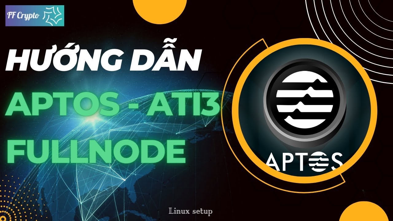 Hướng dẫn cài đặt node dự án hot APTOS - AIT3 - YouTube