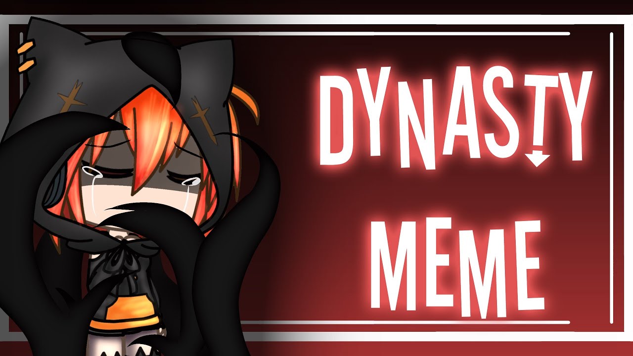 Dynasty Meme - YouTube