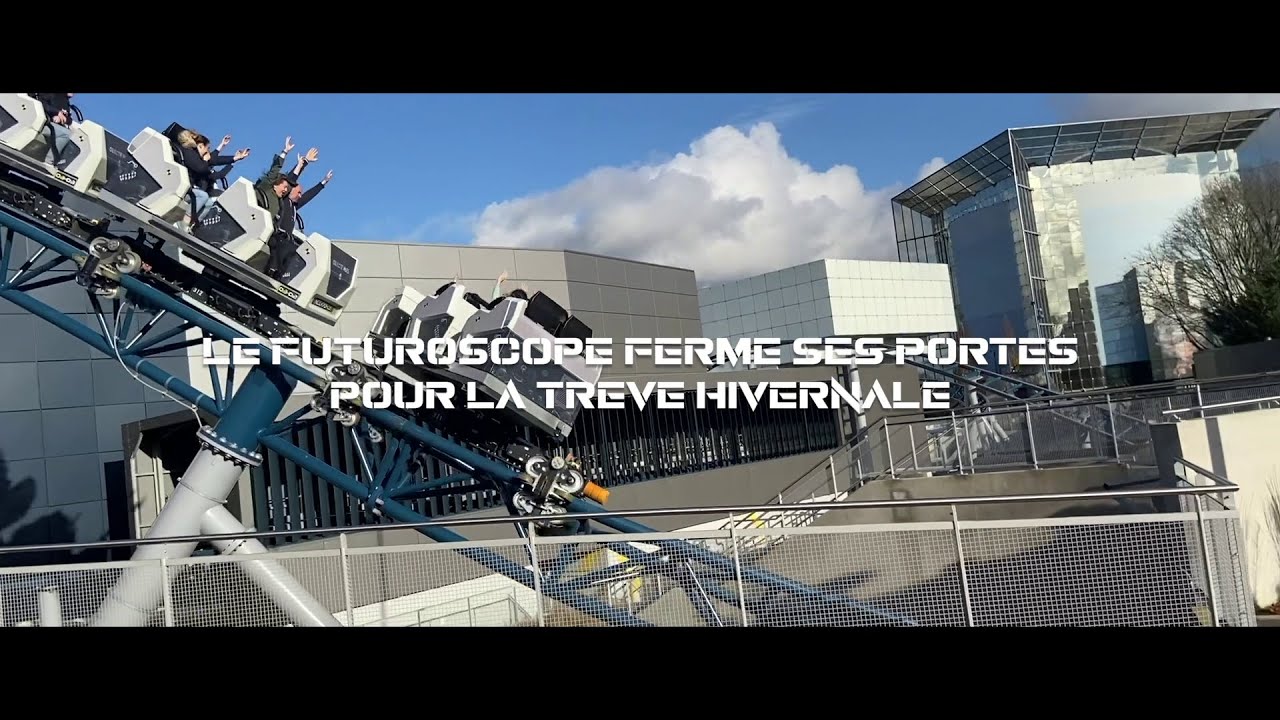2 janvier 2023 : Fermeture du Futuroscope - YouTube