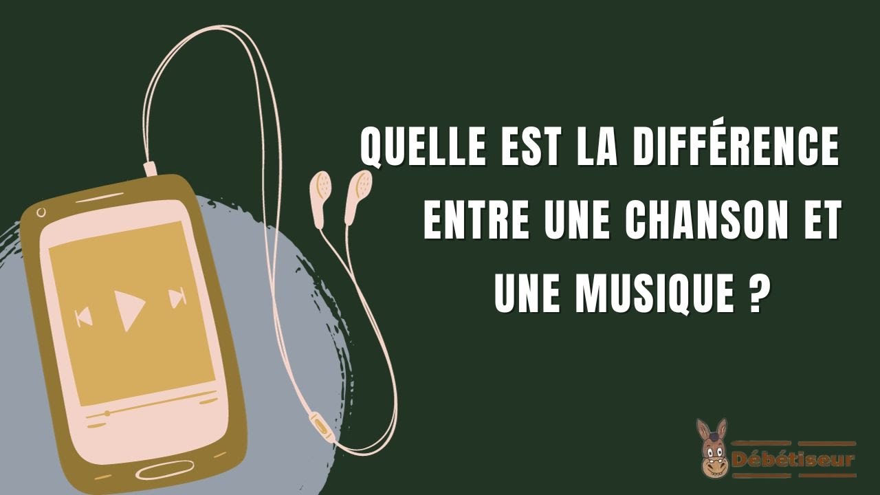 Quelle est la différence entre une chanson et une musique ? - YouTube