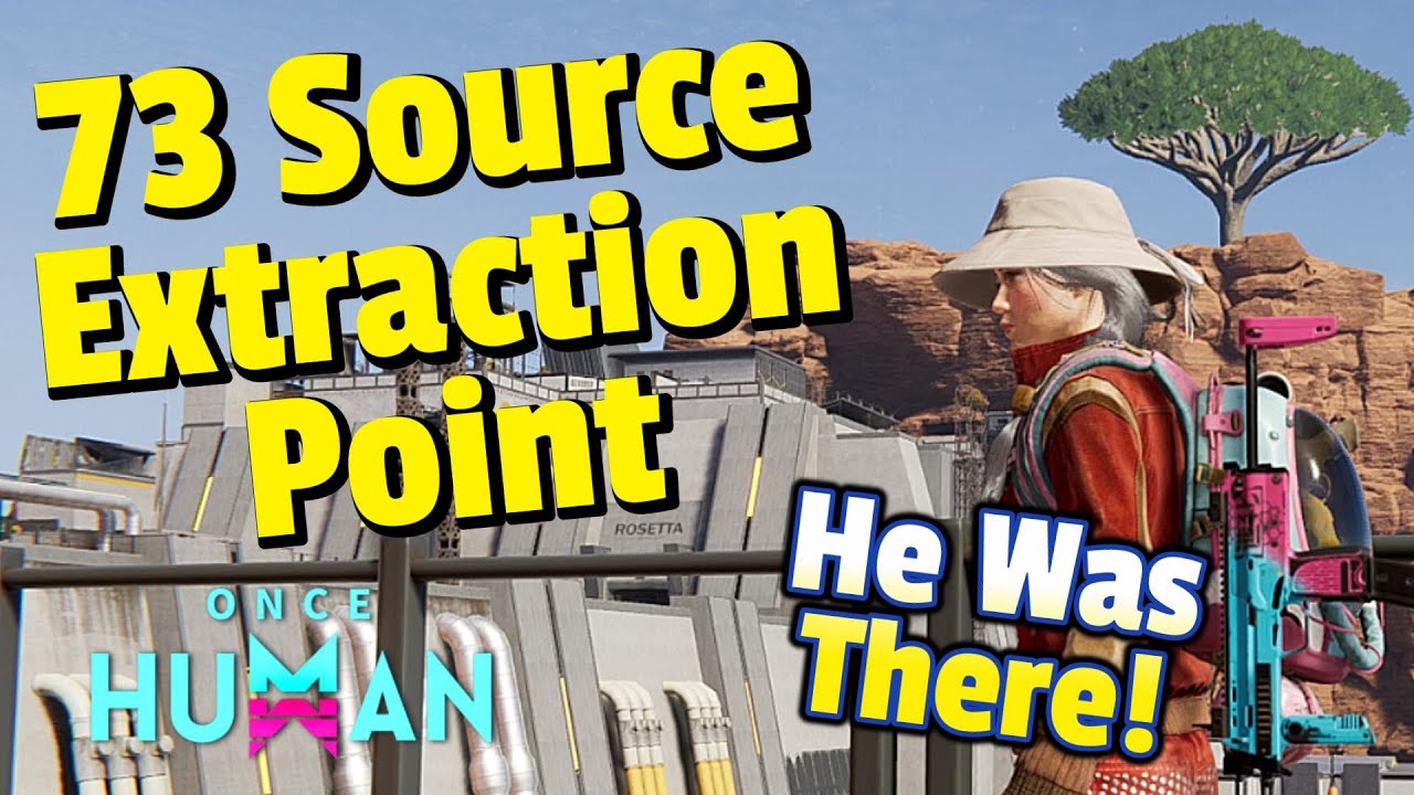 73 Extraction Point Mission - He Was There - Once Human - YouTube
