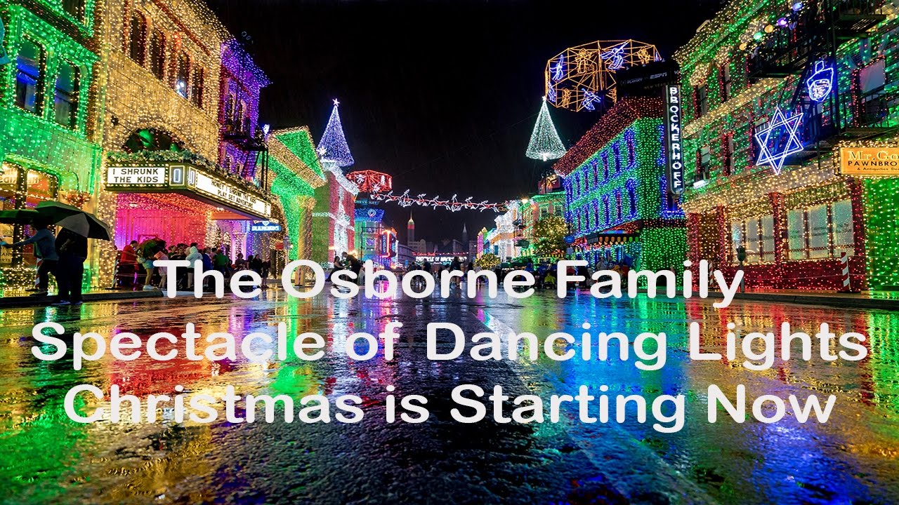 The Osborne Family Spectacle of Dancing Lights - Christmas is Starting ...