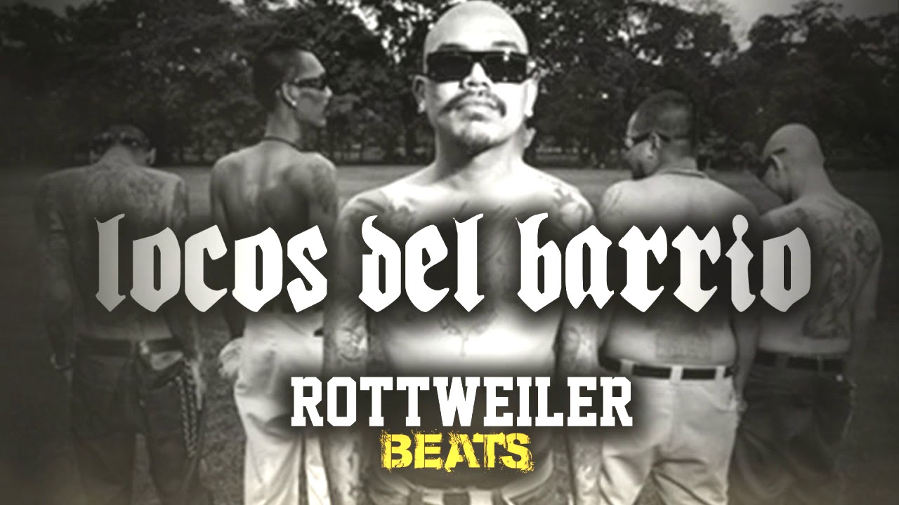 LOCOS DEL BARRIO PISTA DE RAP INSTRUMENTAL GANGSTER (ROTTWEILER BEATS ...