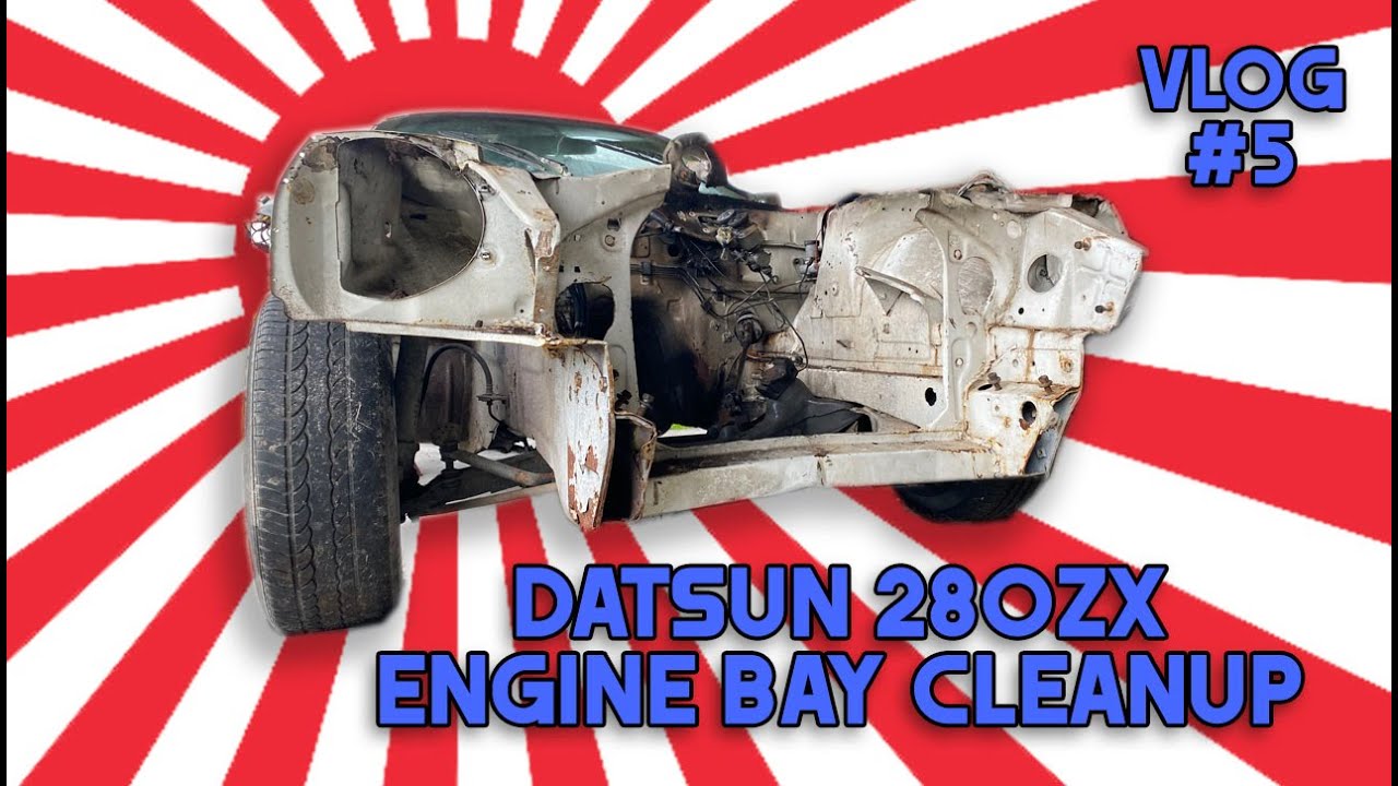 Nissan Datsun 280zx | Engine bay clean up | Getting ready to prime ...