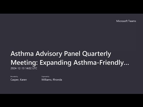 Asthma Advisory Panel Quarterly Meeting December 13, 2024.