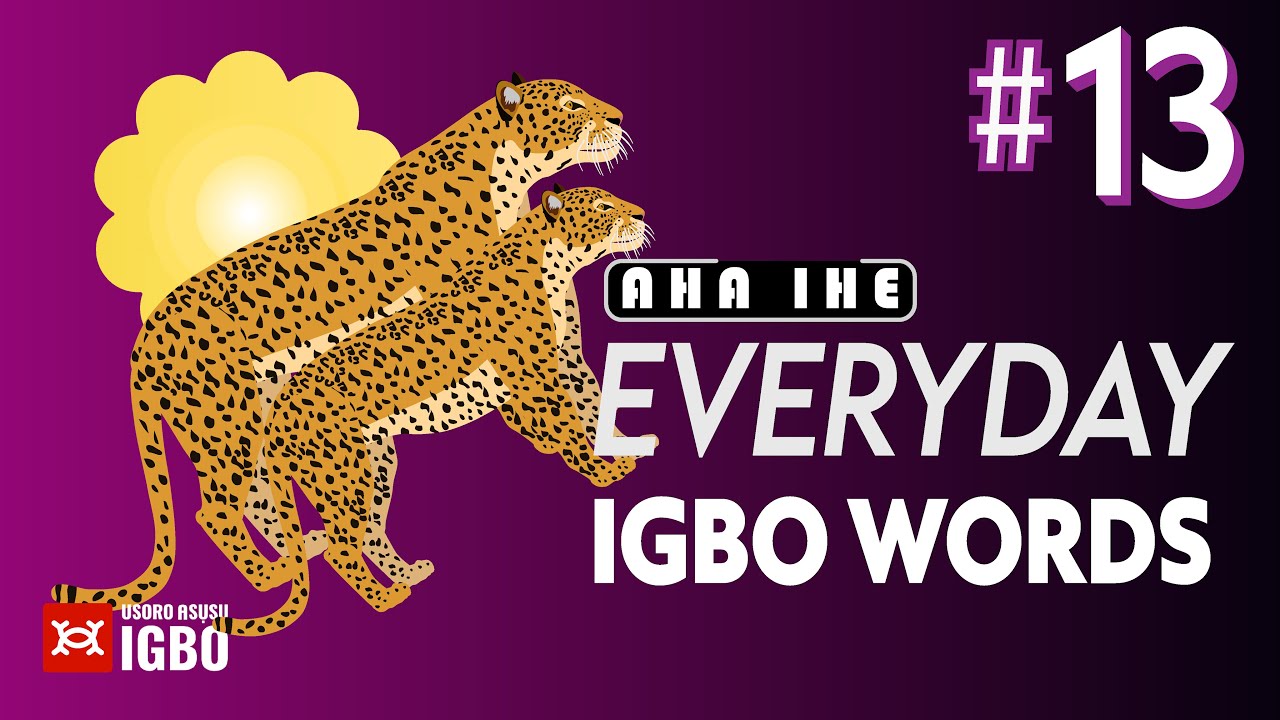 Part 13: How to say Hat, Leopard, Star, Moon and Sun in Igbo | Take the ...