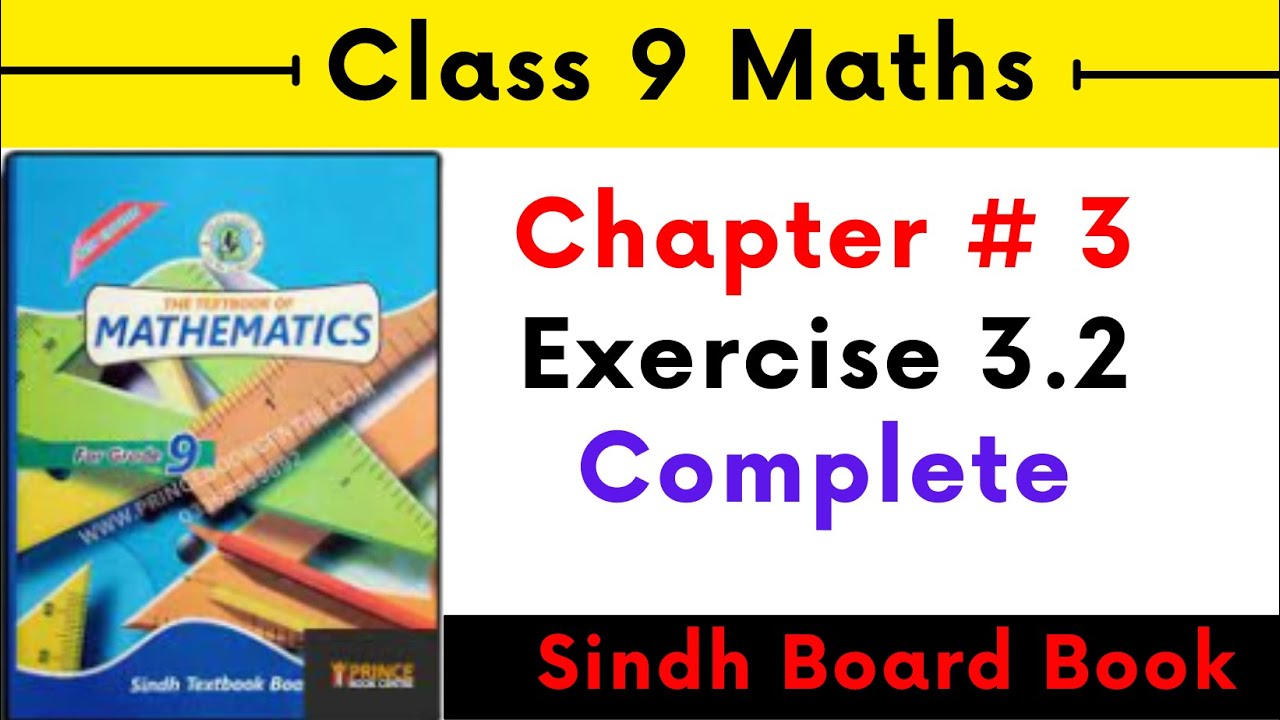Ch 3 | Exercise 3.2 Complete | Class 9 Math -New Book || Nizam Aziz ...