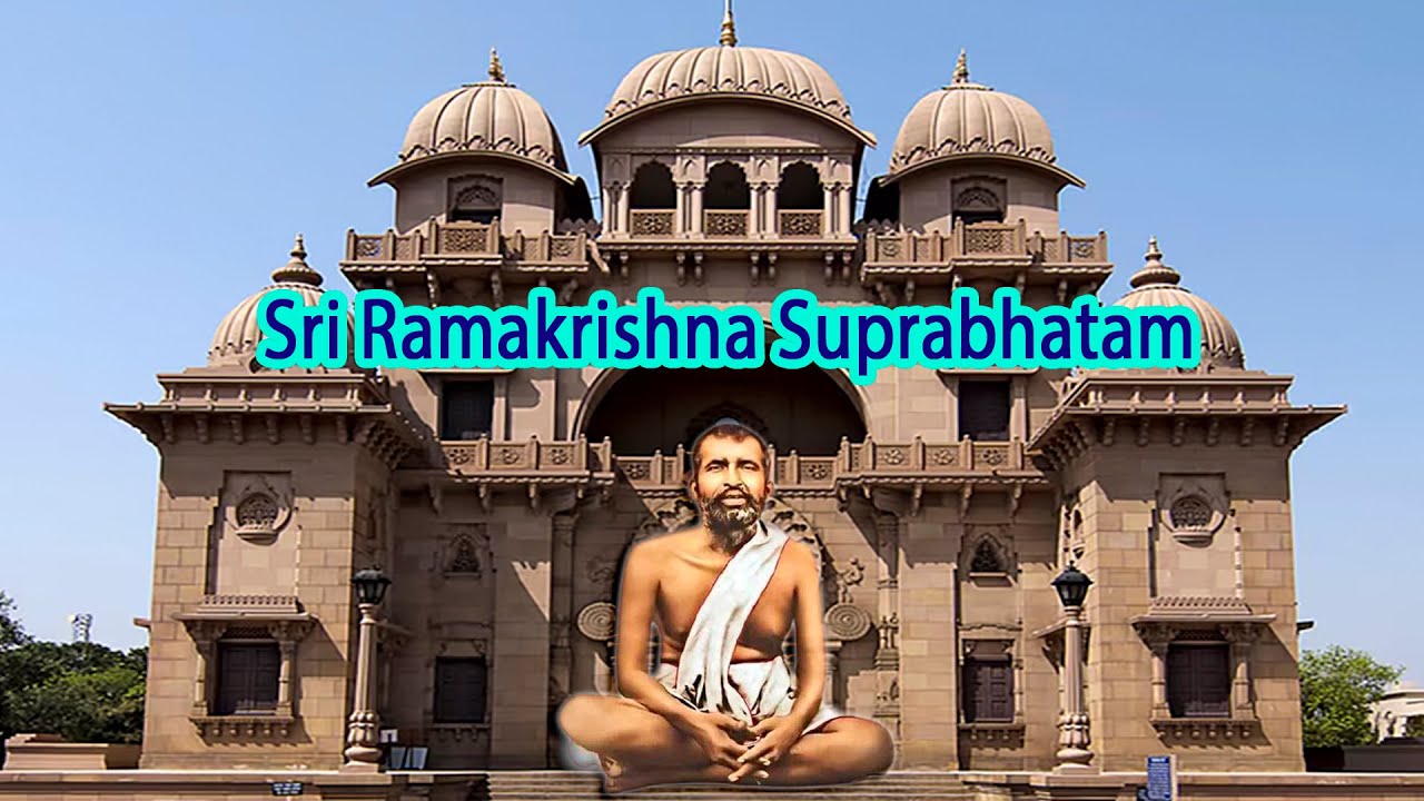 Sri Ramakrishna Suprabhatam | Sri Ramkrishna Mantra | Sri Ramkrishna ...