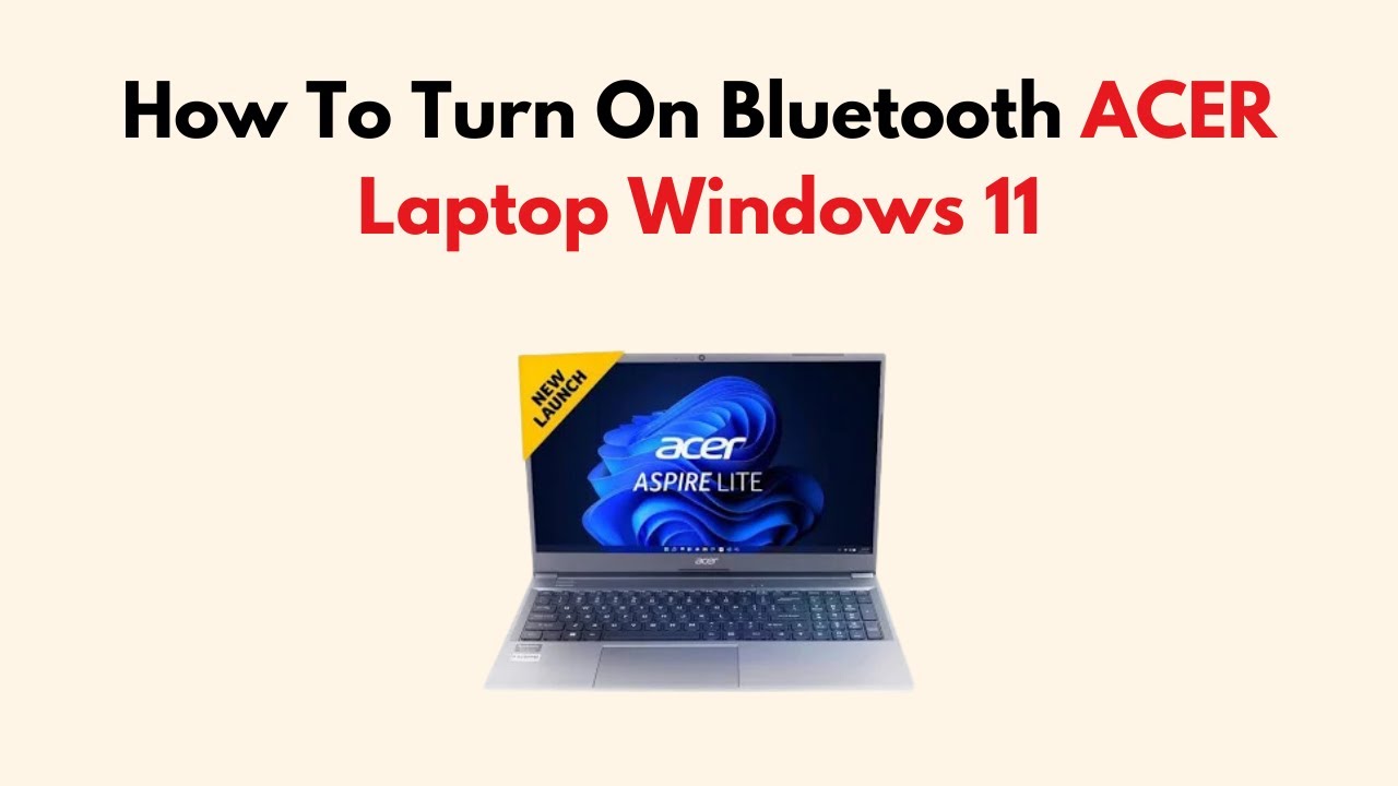 How To Turn On Bluetooth ACER Laptop Windows 11 - YouTube