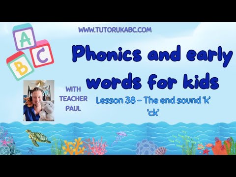 Phonics Lesson 38 - The end sound 'ck' | Phonics & Early Words for Kids ...