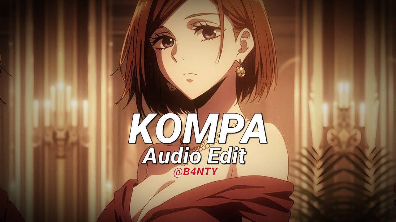 Kompa - | [audio edit] | - YouTube