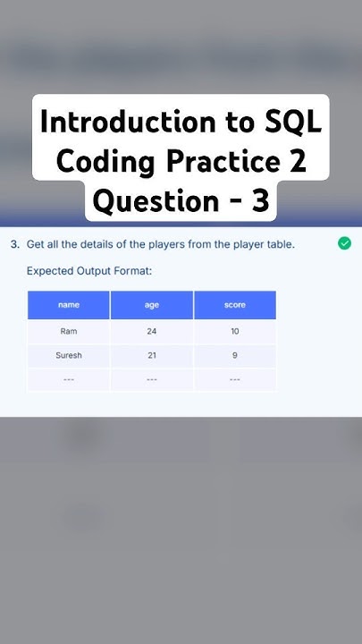 Introduction to SQL | Coding Practice 2 | Question 3 | NXT WAVE #shorts #programming #database # ...