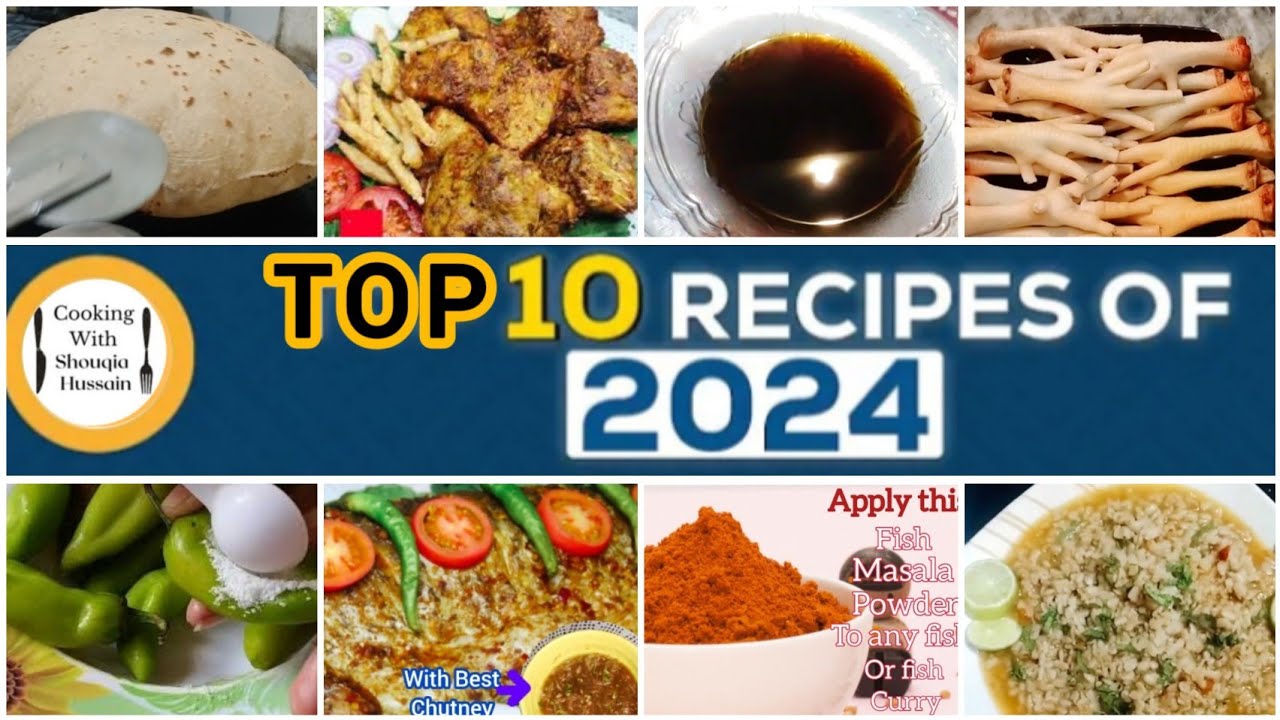 Top 10 Recipes Of 2024 By cooking With Shouqia Hussain - YouTube