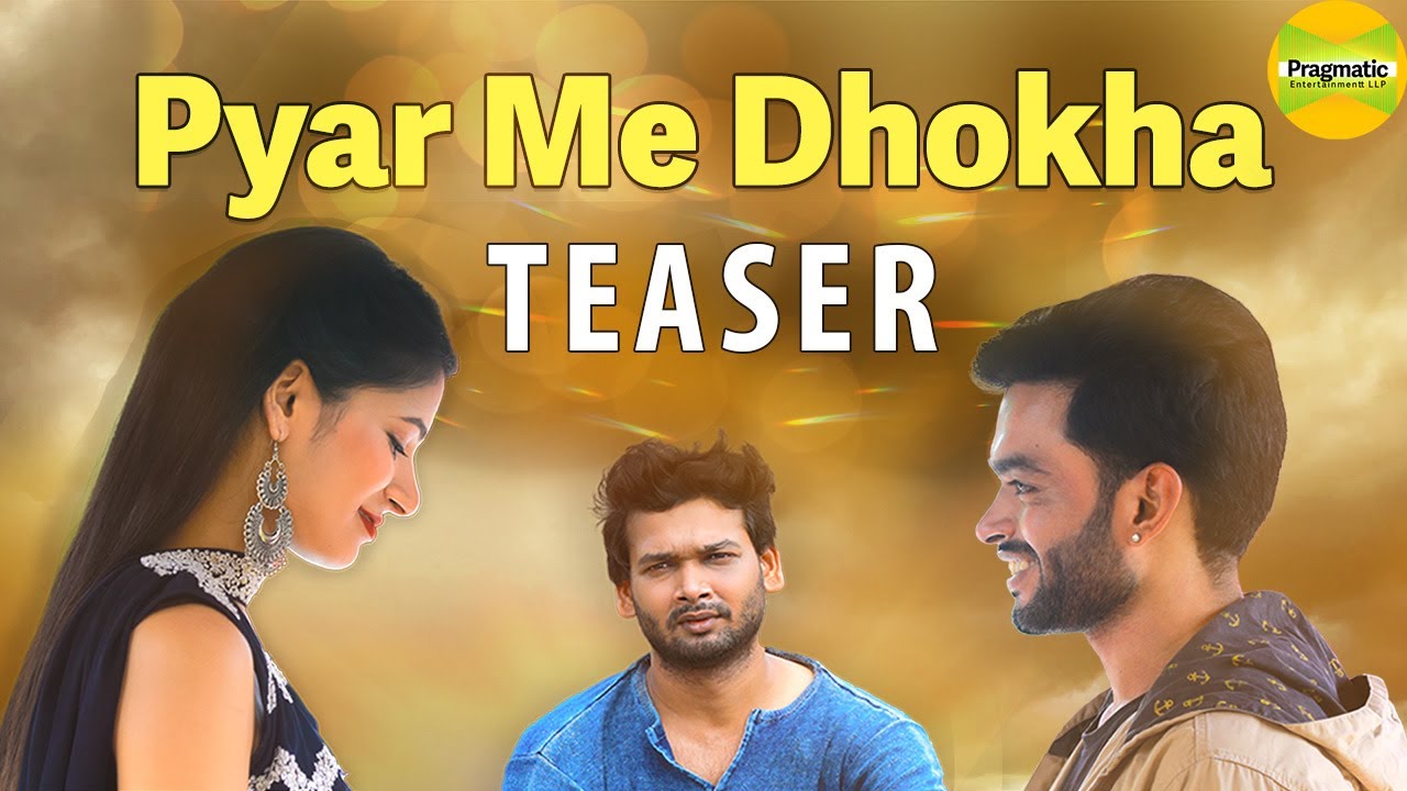 #Vishal R Yadav #प्यार में धोखा Pyar Me Dhokha TEASER #yt - YouTube
