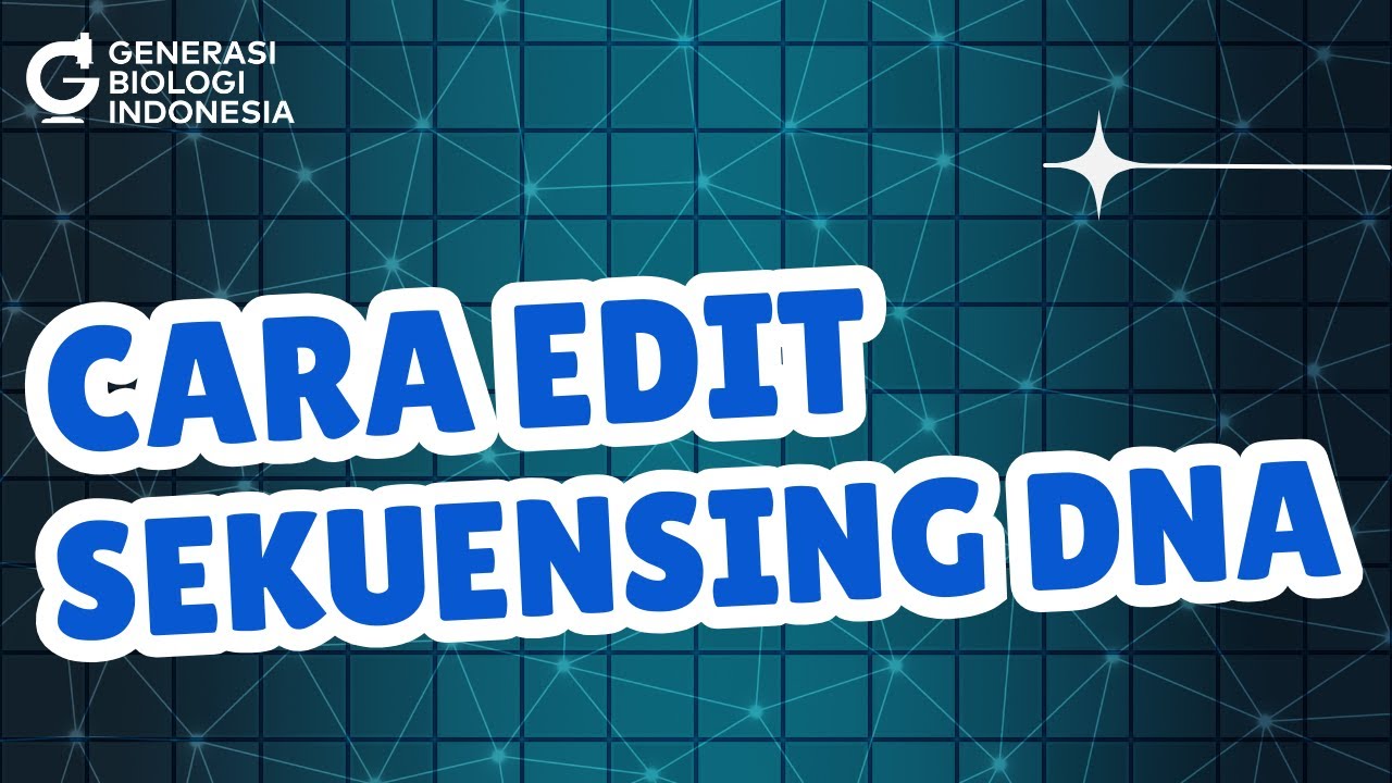 Praktik Edit Hasil Sekuensing DNA - YouTube