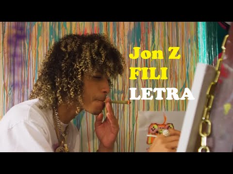 Jon Z - FILI (letra en video)