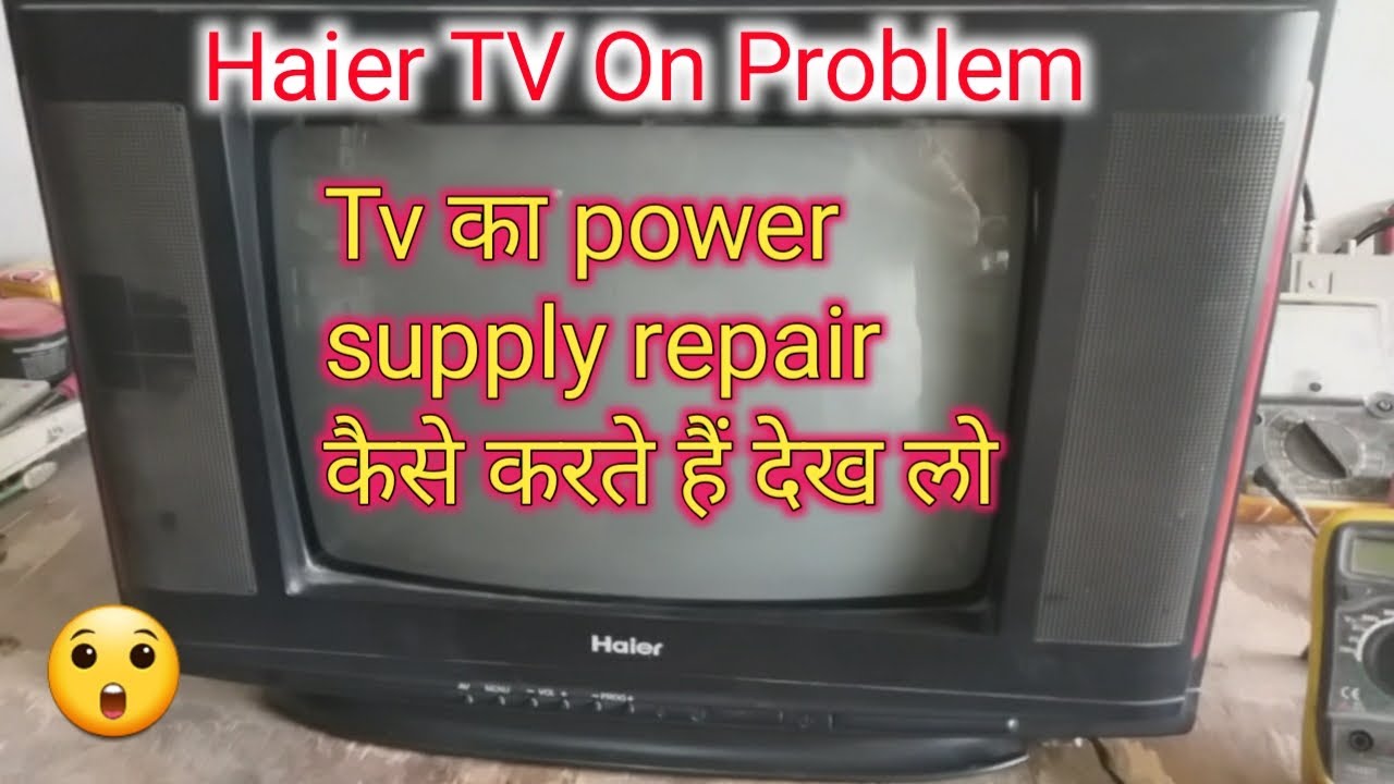 haier tv on problem | haier tv power supply repair | how to repair tv ...