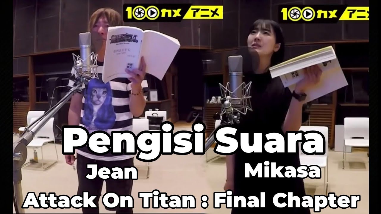 Dibalik Layar Pengisi Suara AoT Final Chapter - YouTube