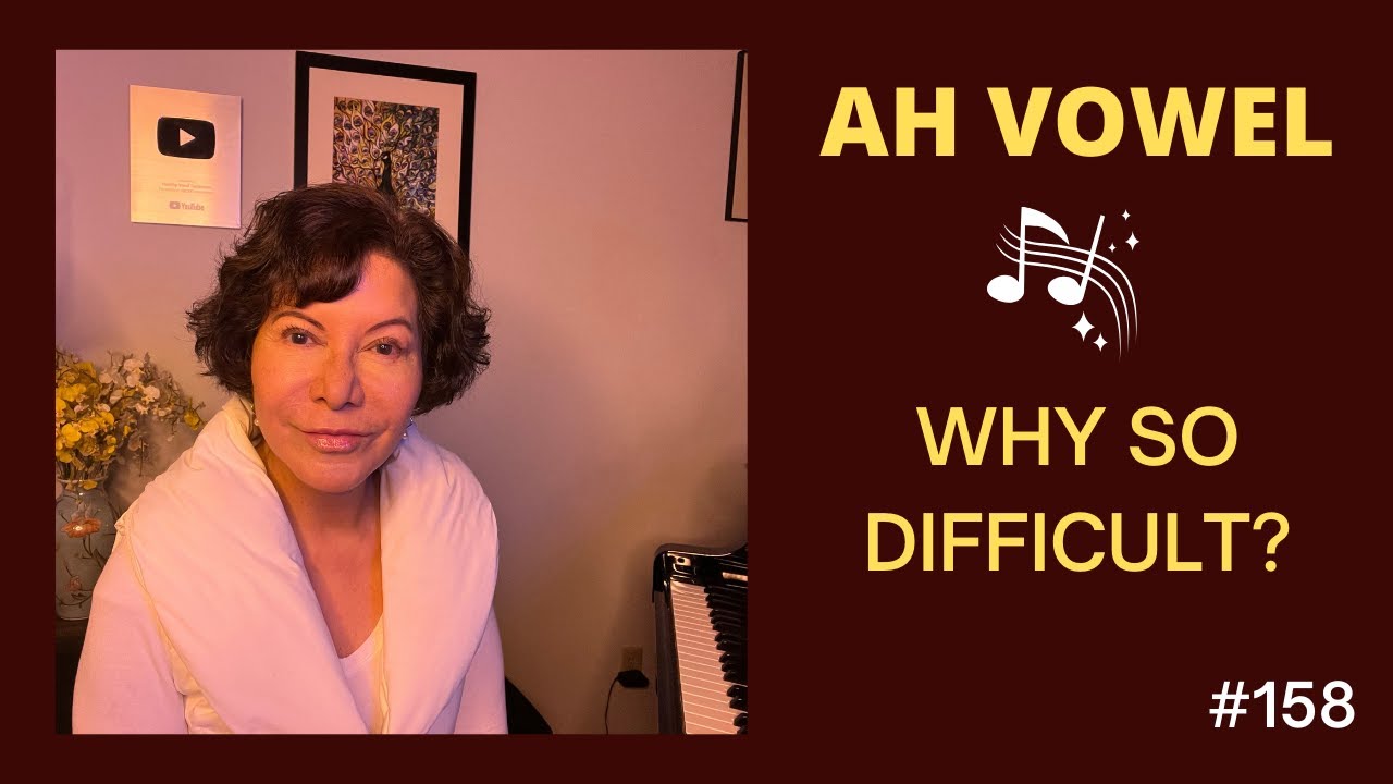AH VOWEL - Why is it so difficult? AH Vowel in Singing - YouTube