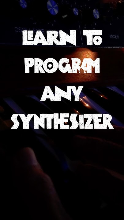 Learn To Program Any Synthesizer #synthesizer - YouTube
