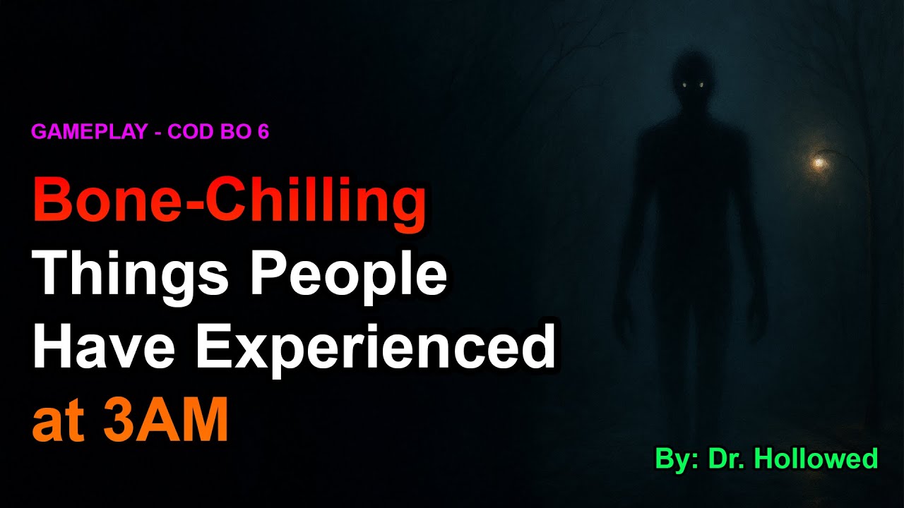 Bone-Chilling Things People Have Experienced at 3AM | COD BO 6 - YouTube