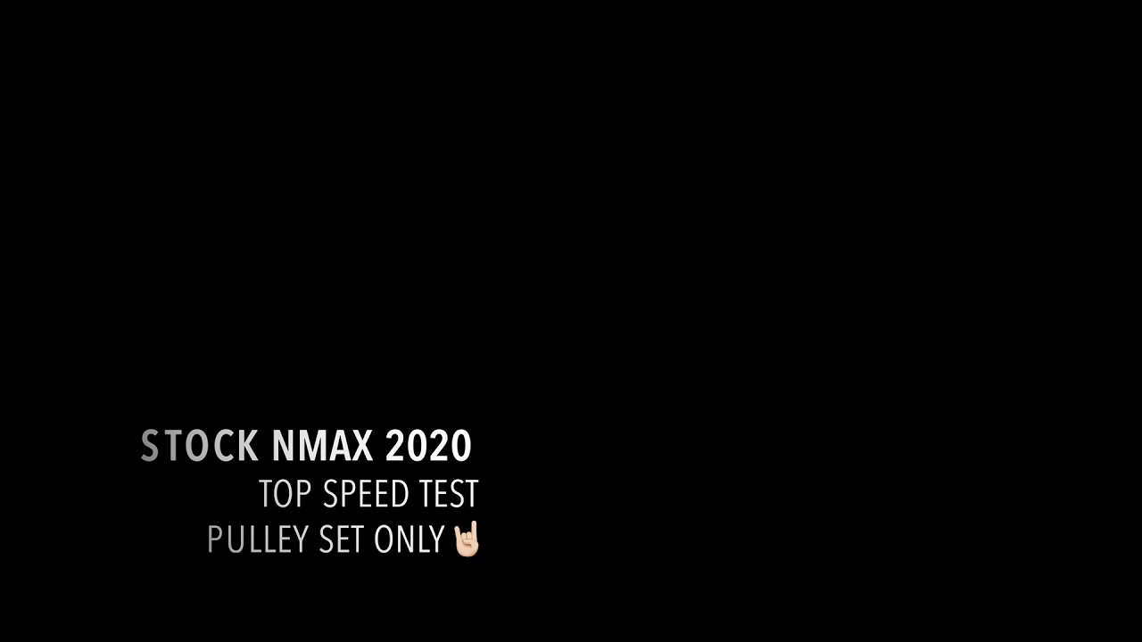 Nmax V2 2020 Top Speed Test | All stock engine (WF CVT Upgrade) - YouTube