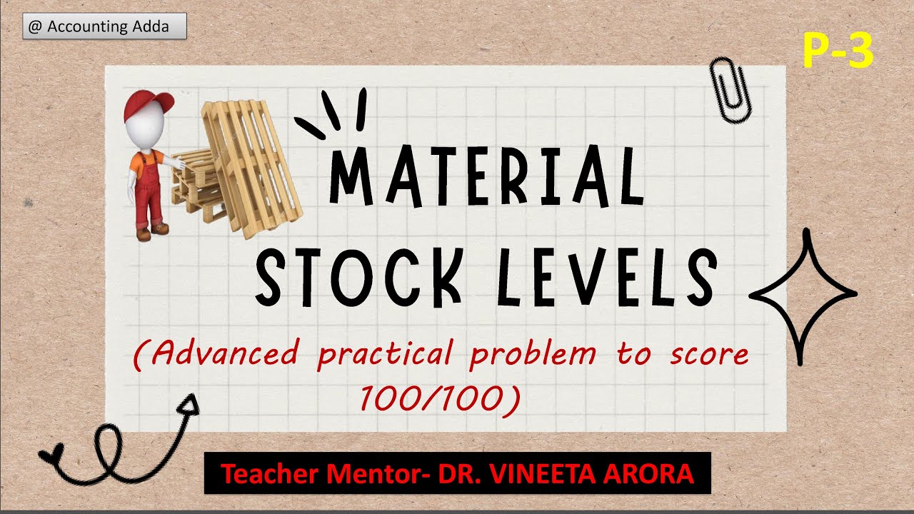 PP 2 OF MATERIAL STOCK LEVELS - YouTube