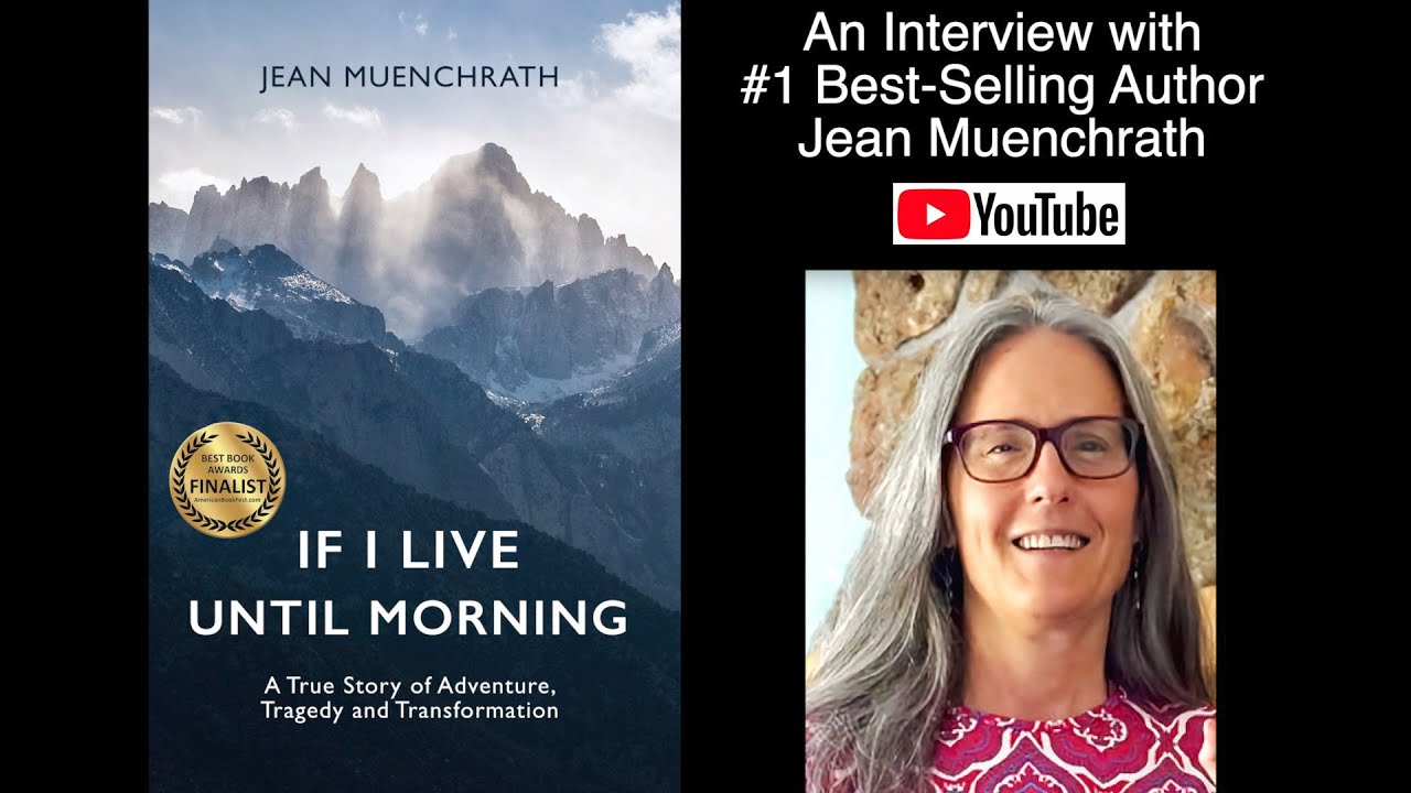 Virtual Author Interview Jean Muenchrath If I Live Until Morning - YouTube