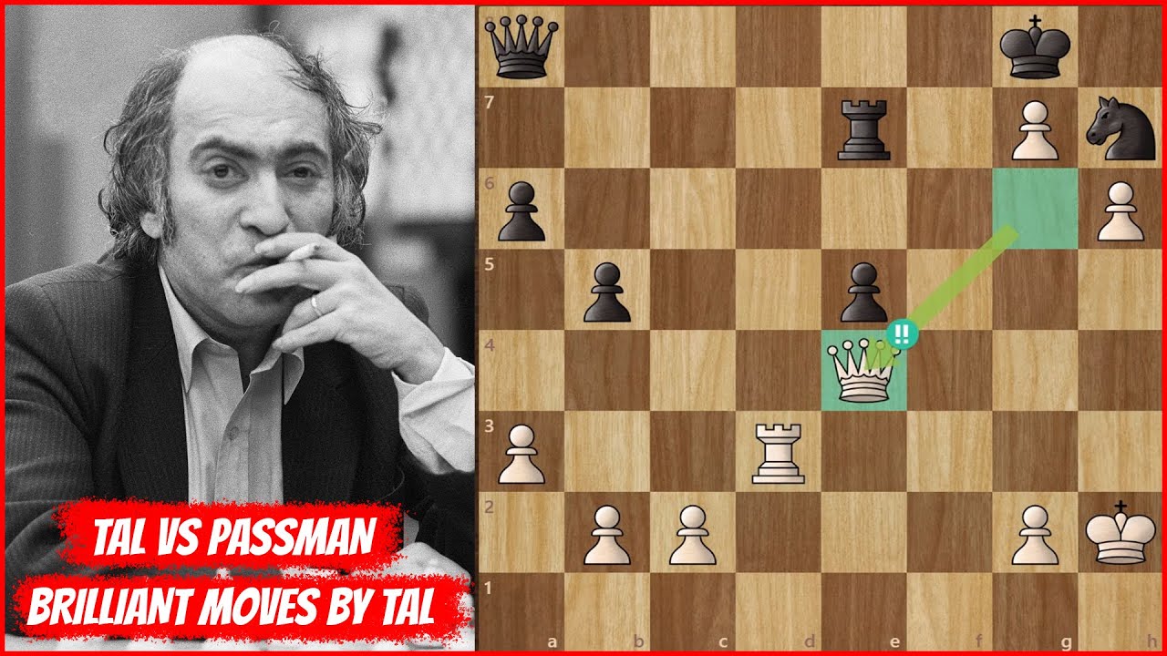 Mikhail Tal vs Mark Passman | Brilliant moves and sacrifices by Tal ...
