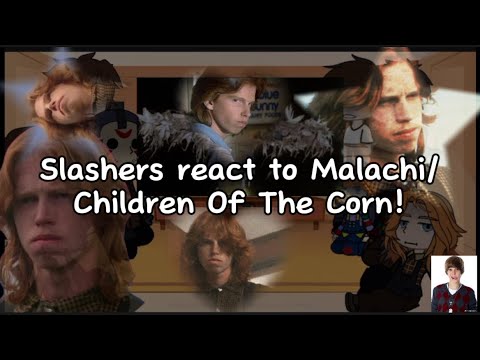 Slashers react to Children Of The Corn + Malachi!! - YouTube