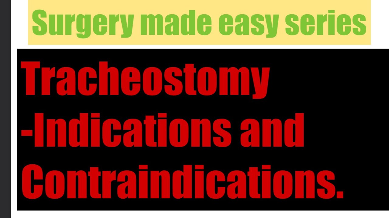 Tracheostomy - Indications and contraindications. - YouTube