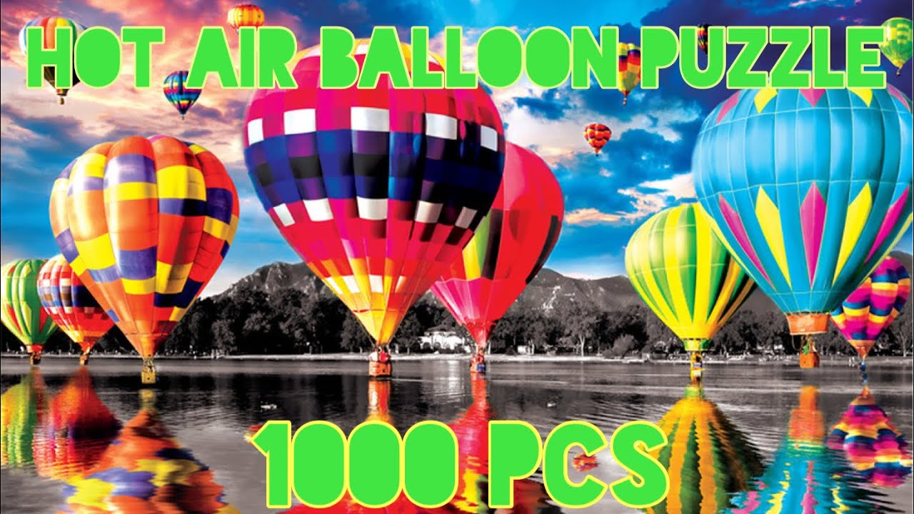 Hot Air Balloon Puzzle 1000pcs - YouTube