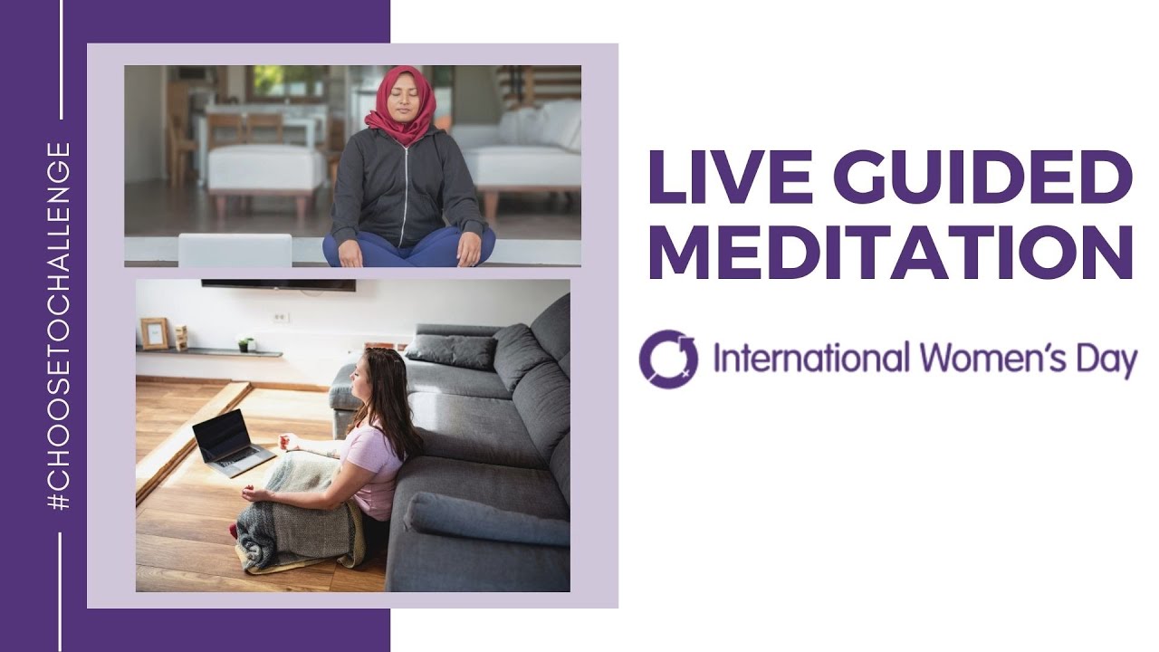 Guided Meditation | International Women's Week Event - YouTube